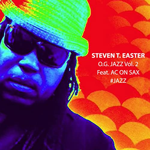 Amazon.com: O.G. Jazz Vol.2 # Jazz : Steven T. Easter: Digital Music