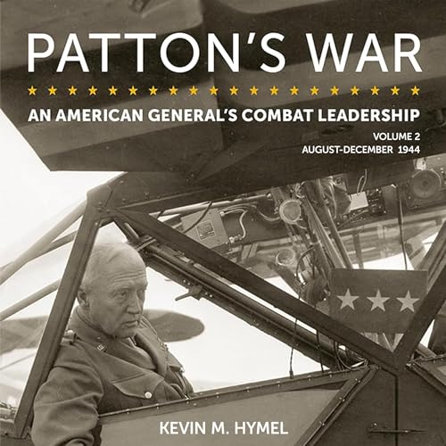 Amazon.com: Patton's War: An American General's Combat Leadership ...