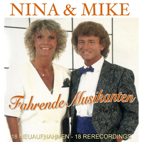 Amazon.co.jp: Fahrende Musikanten - 18 Neuaufnahmen : Nina & Mike: デジタル ...