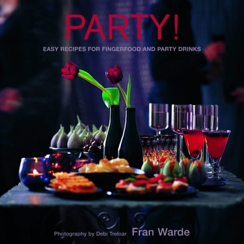 Party!: Fran Warde: 9781841725017: Amazon.com: Books