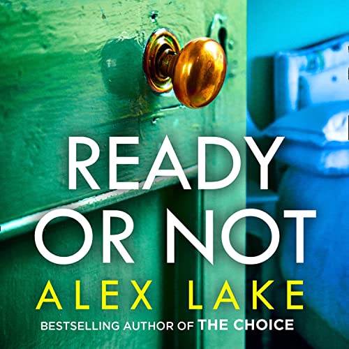 Ready or Not (Audio Download): Alex Lake, Fiona Boylan, HarperCollins ...