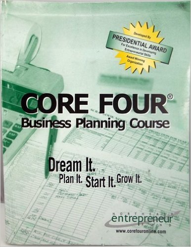 CORE FOUR Business Planning Course: Northeast Entrepreneur Fund ...