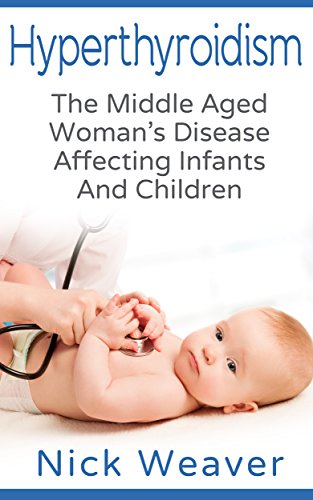 Amazon.com: Hyperthyroidism: The Middle Aged Woman's Disease Affecting ...