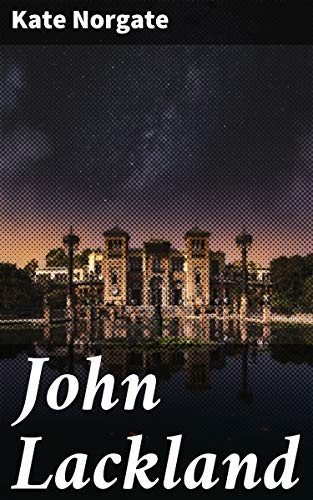 Amazon.com: John Lackland eBook : Norgate, Kate: Kindle Store