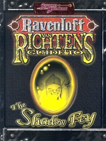 Van Richten's Guide to Shadow Fey (Ravenloft) by Brett King (2004-03-01 ...