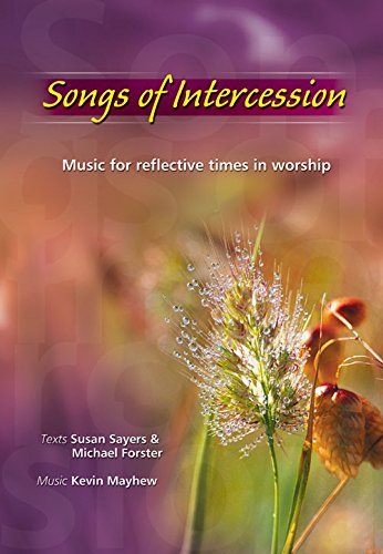 Songs of Intercession: Music Book: unknown author: 9781840036855 ...