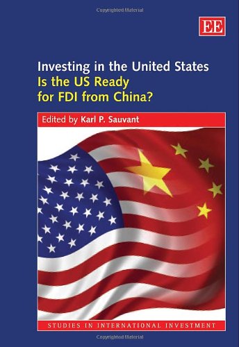 Investing in the United States: Is the US Ready for FDI from China ...