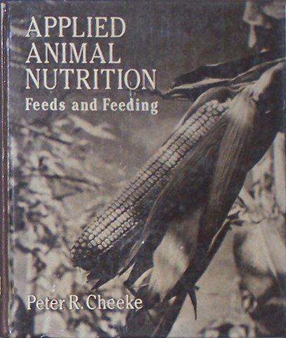 Amazon.com: Applied Animal Nutrition: Feeds and Feeding: 9780023221156 ...