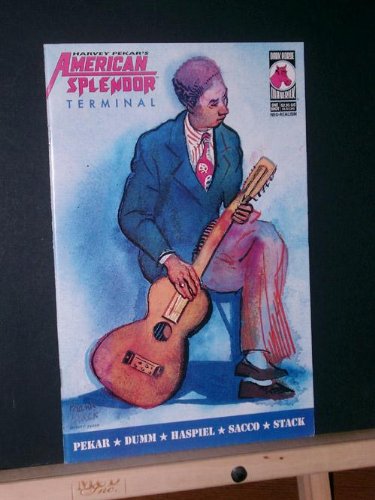 TheAmerican Splendor: Terminal: Pekar, Harvey and Gary Dumm, Dean ...