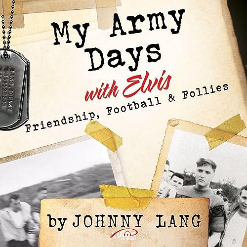 Amazon.com: My Army Days with Elvis: Friendship, Football and Follies ...