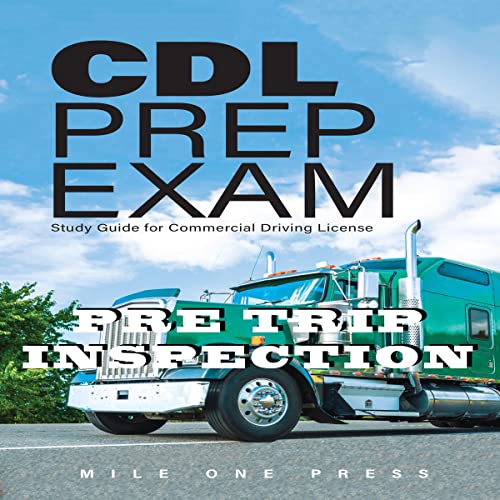 Amazon.com: CDL Prep Exam: Pre-Trip Inspection (Audible Audio Edition ...