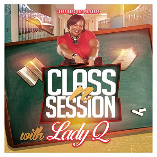 Play Class N Session by Lady Q on Amazon Music