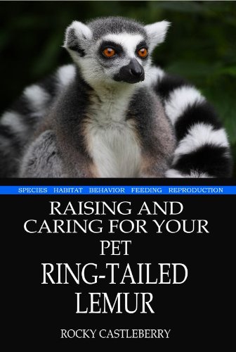 Amazon.in: Buy Raising And Caring For Your Pet Ring-tailed Lemur Book ...