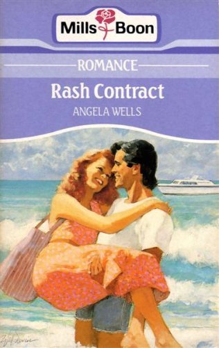 Rash Contract: Angela Wells: 9780263764147: Amazon.com: Books