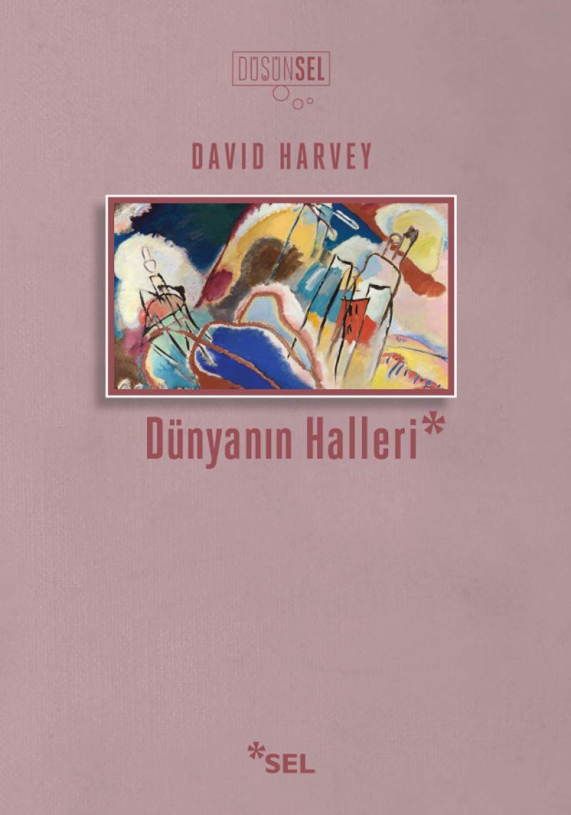 Amazon.com: Dünyanin Halleri: 9789755709604: David Harvey: Books