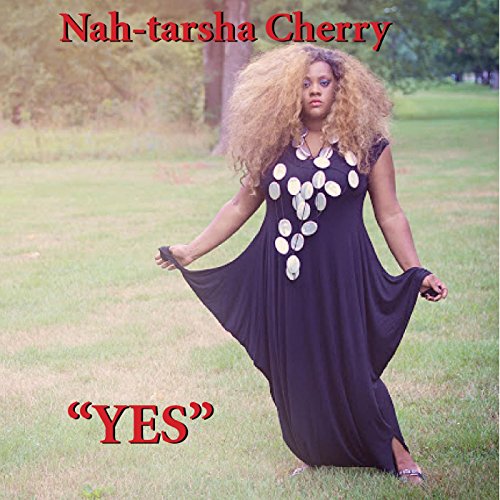Play Yes by Nah-Tarsha Cherry on Amazon Music