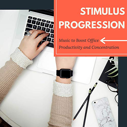 Amazon.com: Stimulus Progression - Music to Boost Office Productivity ...