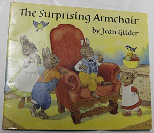The Surprising Armchair: Amazon.co.uk: Gilder, Jean: 9780855030704: Books
