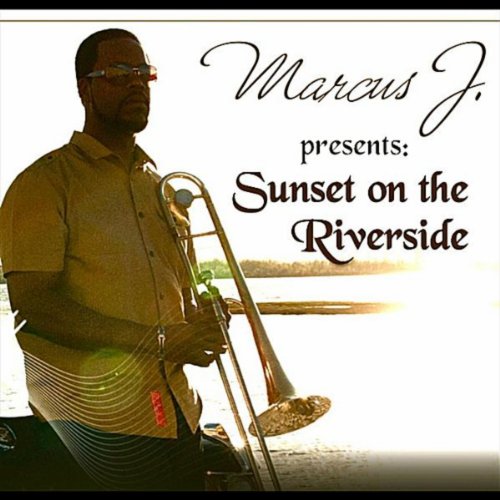 Amazon.com: Sunset On the Riverside : Marcus J: Digital Music