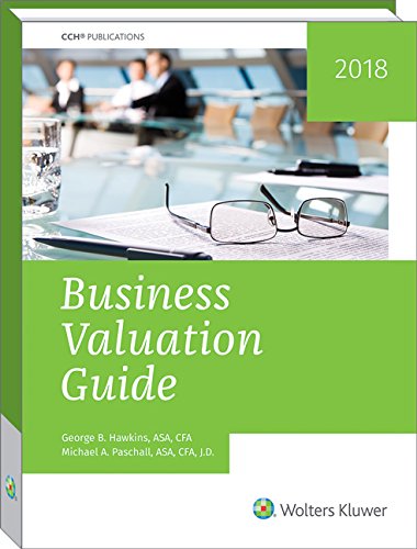 Amazon.com: Business Valuation Guide, 2018: 9780808048428: George B ...