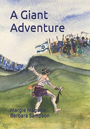 A Giant Adventure (Children's Bible Adventure Stories): Maguire, Margie ...