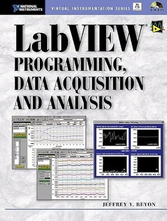 Labview Programming, Data Acquisition and Analysis: Beyon, Jeffrey Y ...