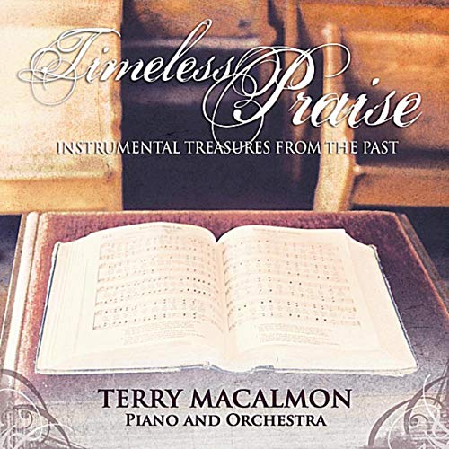 Amazon.com: Timeless Praise : Terry MacAlmon: Digital Music