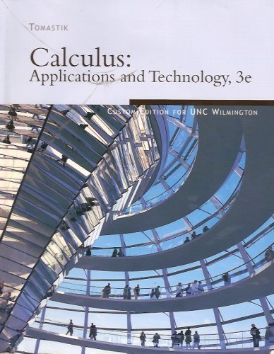 Calculus: Applications & Technology (Custom Edition for UNC Wilmington ...