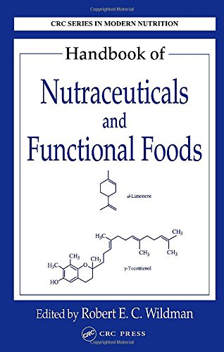 Handbook of Nutraceuticals and Functional Foods, Third Edition (Modern ...
