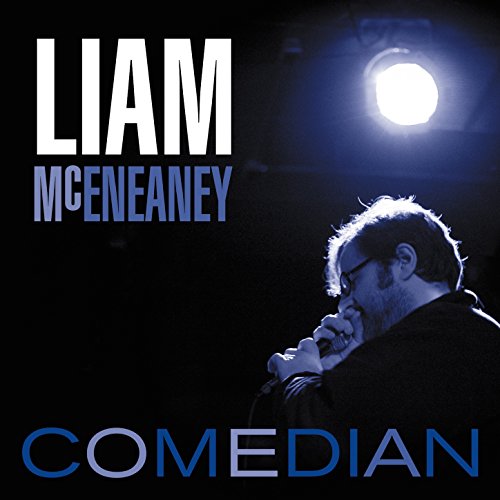 Amazon.com: Comedian [Explicit] : Liam McEneaney: Digital Music