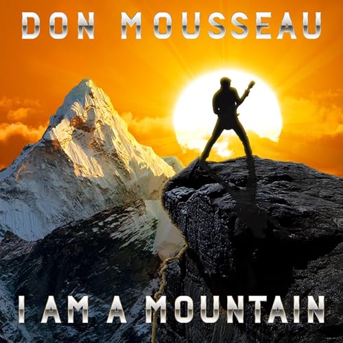 Amazon.com: I am a Mountain : Don Mousseau: Digital Music