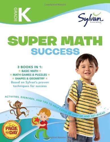 Kindergarten Super Math Success (Sylvan Super Workbooks) by Sylvan ...