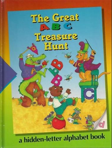 The Great ABC Treasure Hunt: A Hidden Picture Alphabet Book (Time-Life ...