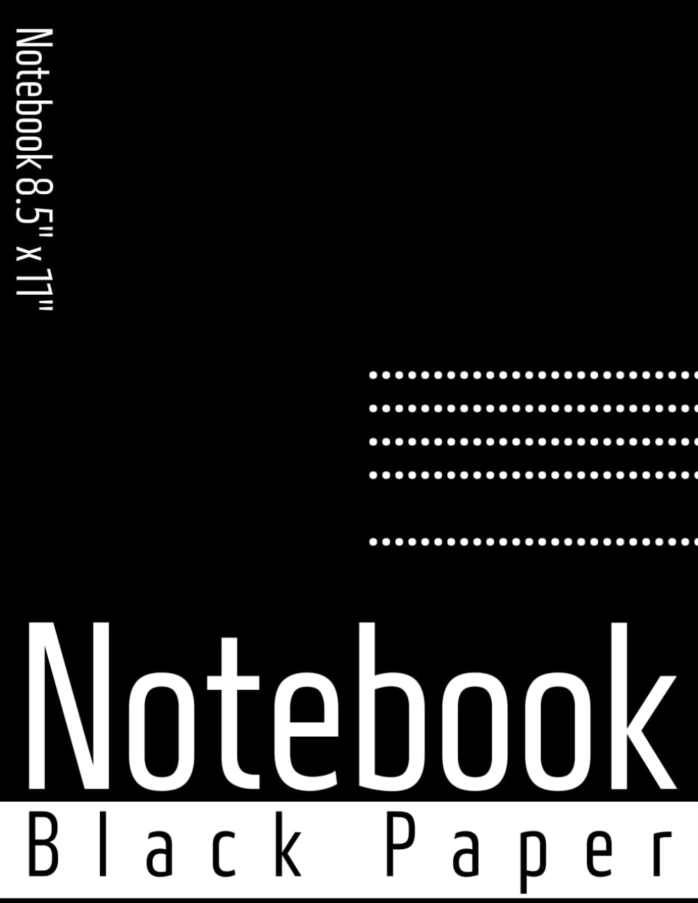 Black Pages Notebook For White Ink and Gel Pens: Black Paper Lined ...