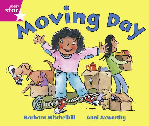 Moving Day (Rigby Star): Barbara Mitchelhill, Anni Axeworthy ...