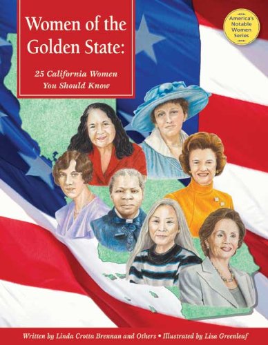 Women of the Golden State: 25 California Women You Should Know (America ...