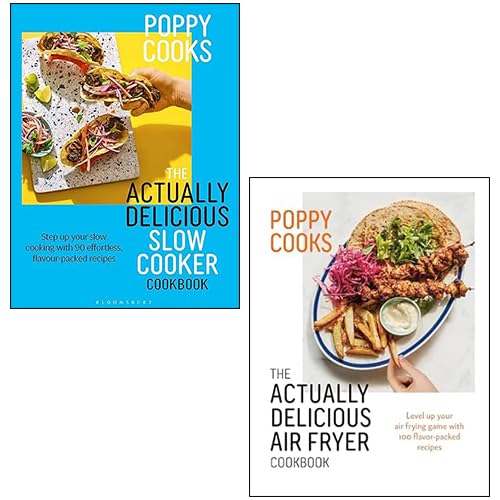 Poppy Cooks: The Actually Delicious Slow Cooker Cookbook, Poppy Cooks ...