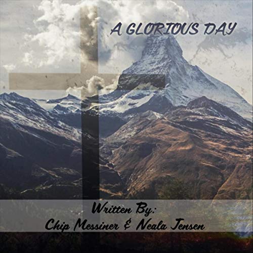 Play A Glorious Day by Chip Messiner on Amazon Music