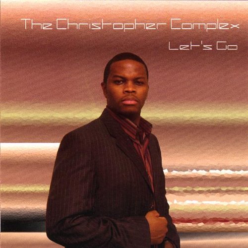 Complex, Christopher - Let's Go - Amazon.com Music