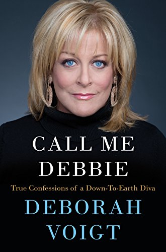 Amazon | Call Me Debbie: True Confessions of a Down-to-Earth Diva ...