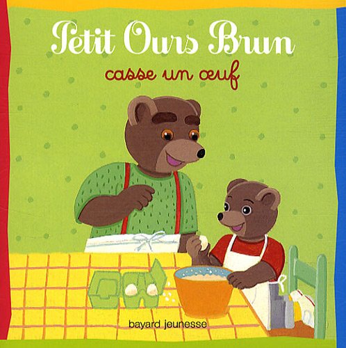 Amazon.com: Petit Ours Brun: Petit Ours Brun Casse UN Oeuf (French ...
