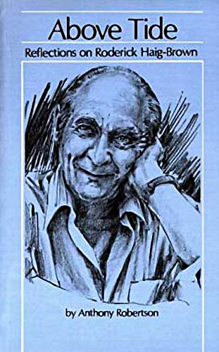 Above Tide: Reflections on Roderick Haig-Brown: Robertson, Anthony ...