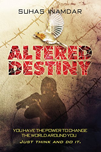 Altered Destiny eBook : Suhas Inamdar: Amazon.in: Kindle Store