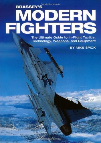 Brassey's Modern Fighters: The Ultimate Guide to In-Flight Tactics ...