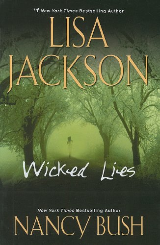 Wicked Lies: Jackson, Lisa, Bush, Nancy: 9780758252203: Amazon.com: Books