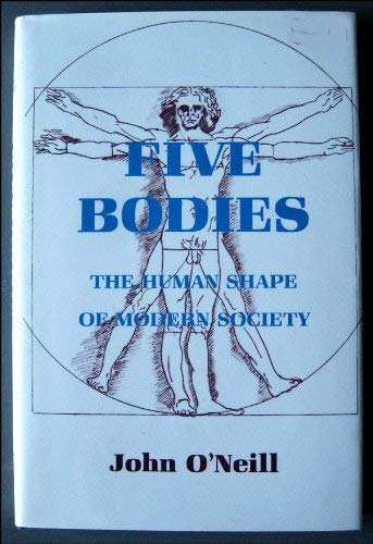 Amazon.com: Five Bodies: The Human Shape of Modern Society ...