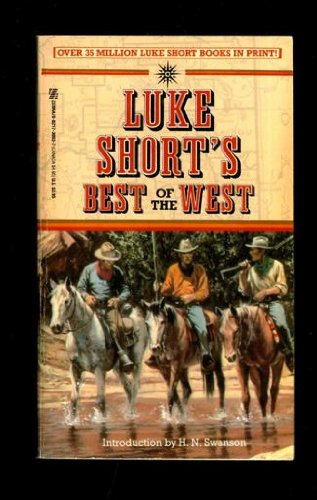 Luke Short's Best of the West: Short, Luke: 9780821730034: Amazon.com ...