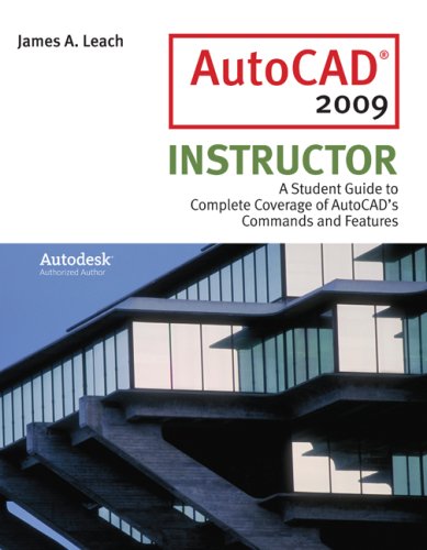 AutoCad 2009 Instructor (The Mcgraw-hill Graphics Series): Leach,James ...