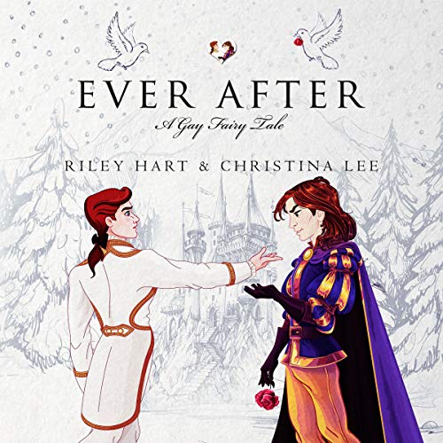 Ever After: A Gay Fairy Tale (Audible Audio Edition): Christina Lee ...