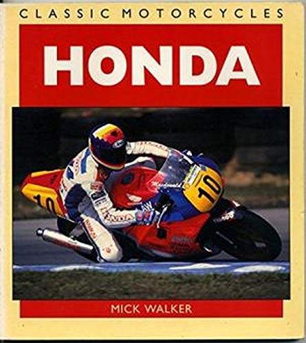 Honda: Walker, Mick: 9781855322769: Amazon.com: Books